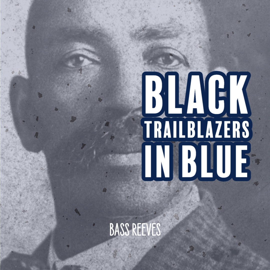 Bass Reeves - National Law Enforcement Officers Memorial Fund