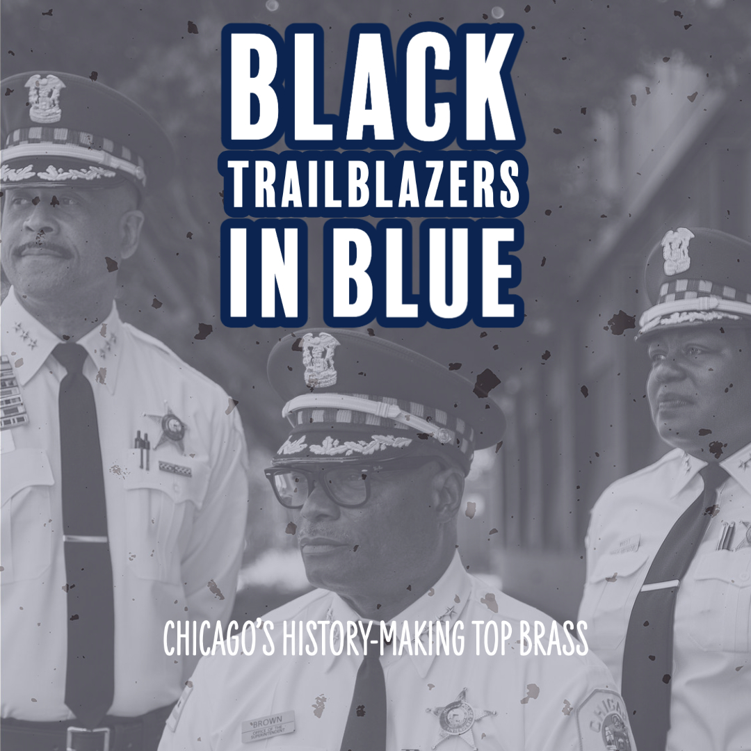 Chicago’s History-Making Top Brass - National Law Enforcement Officers ...